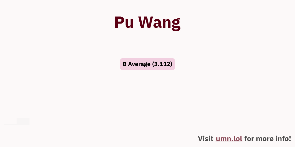 Pu Wang | GopherGrades